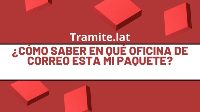 ¿Cómo Saber En Qué Oficina De Correo Esta Mi Paquete? 🤗 【 Lo Mejor de ...